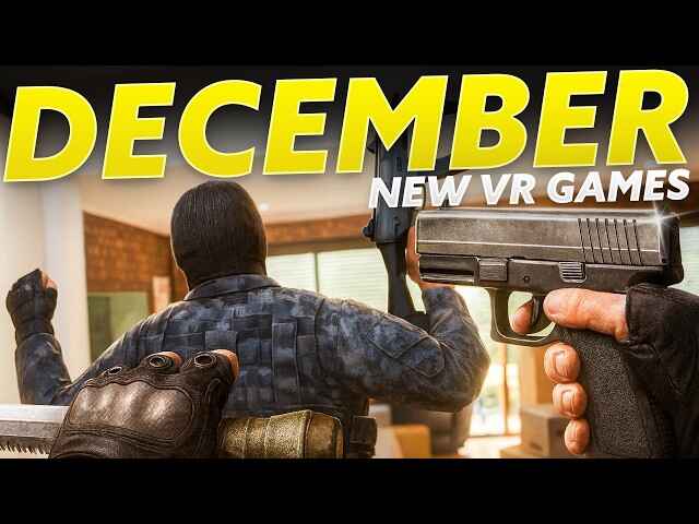 New VR Games Coming Out in December 2025 (Quest, Steam VR & PS VR2 More ...